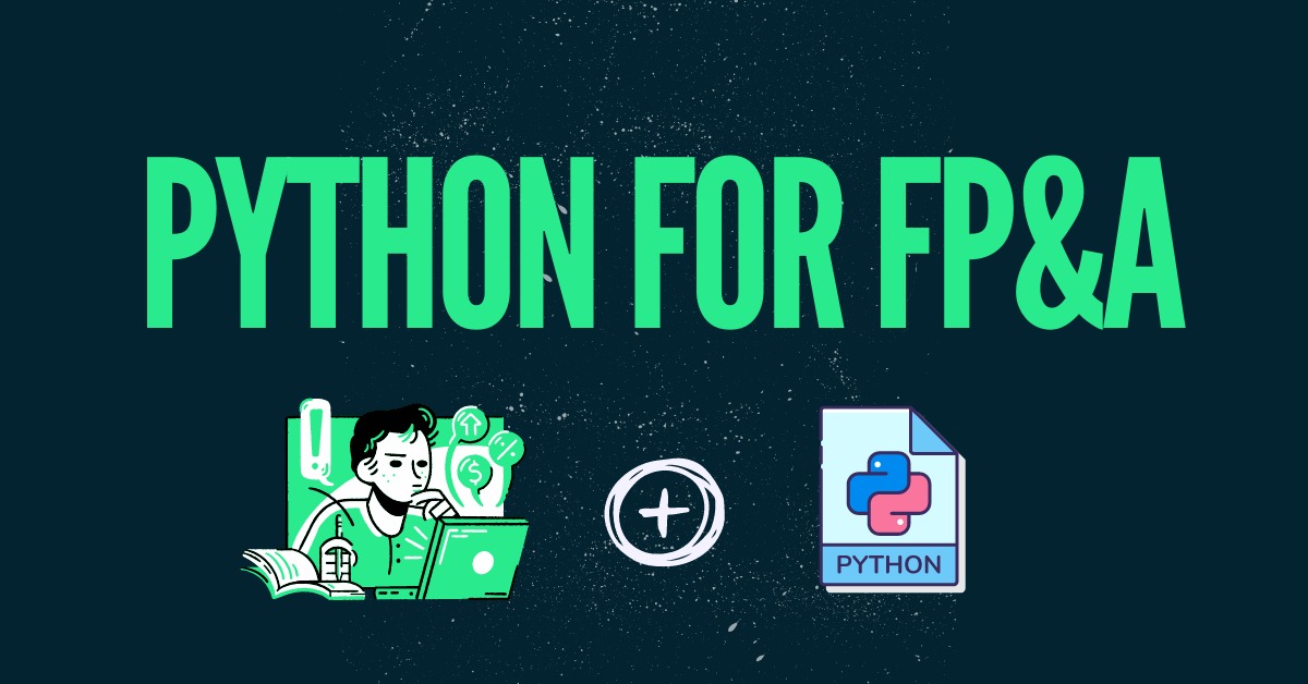 Python for FP&A - Forecasting by Christian Martinez on Maven